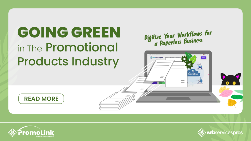 Go Paperless, Go Digitize - PromoLink - Web Services Pros